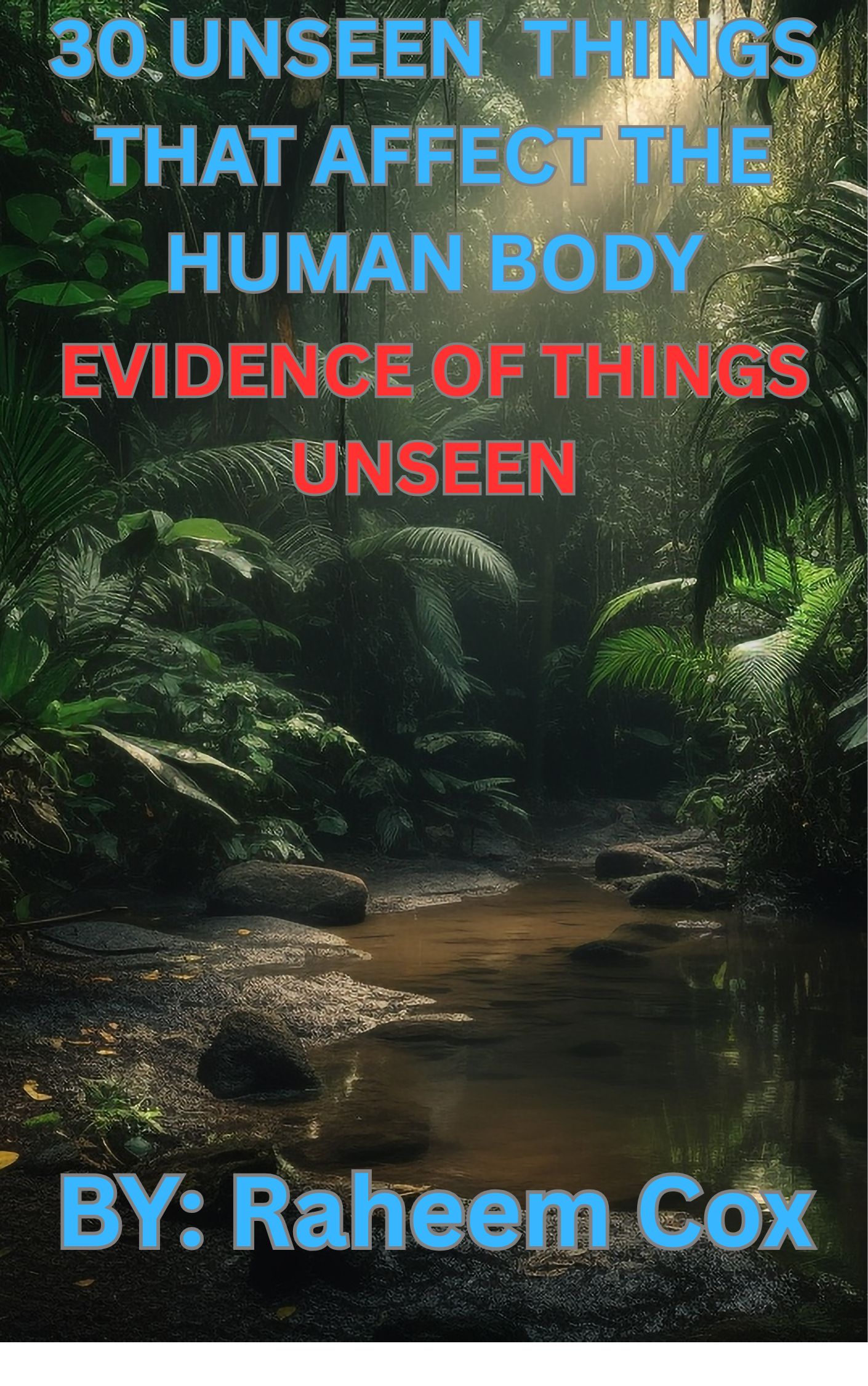 30 UNSEEN THINGS THAT AFFECT THE HUMAN BODY – Root Force
